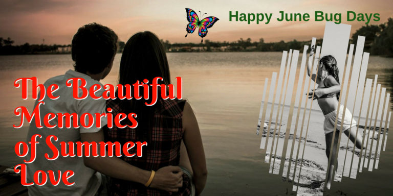 Happy June Bug Days | Love Notes